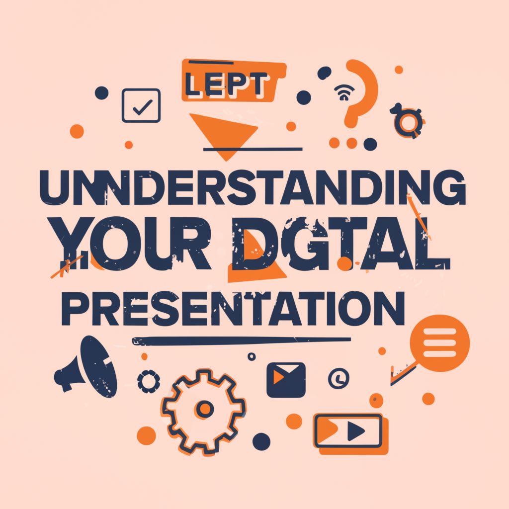 Understanding Your Digital Presentation | A.D. The RPA Guy